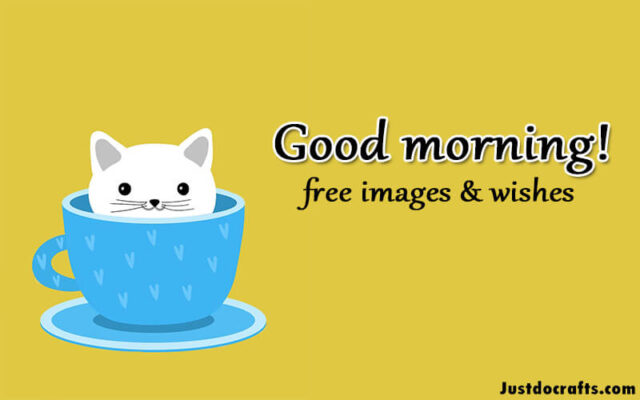 Good Morning (Free images & wishes) - Just Do Crafts