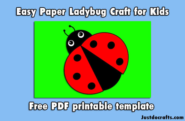 Easy Paper Ladybug Craft for Kids (Free PDF Printable Template) - Just ...