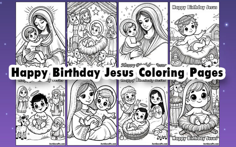 Happy Birthday Jesus Coloring Pages (Free PDF printable) - Just Do Crafts