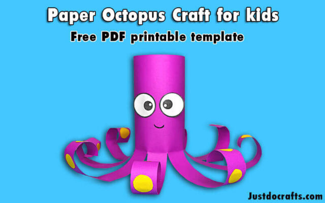 Paper Octopus Craft for kids (Free PDF printable template) - Just Do Crafts